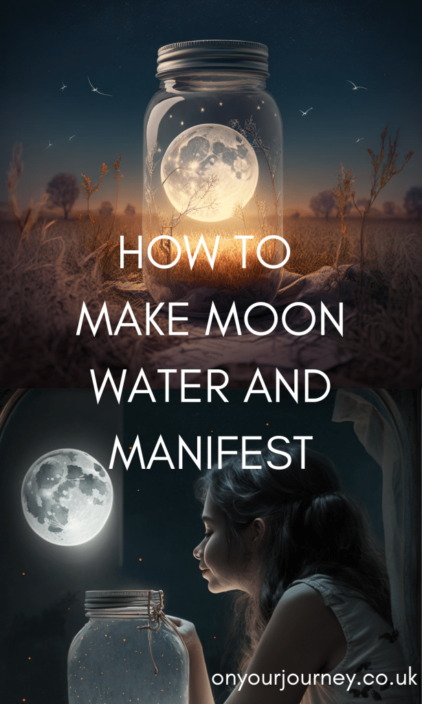 How To Manifest With Moon Water This Full Moon - On Your Journey