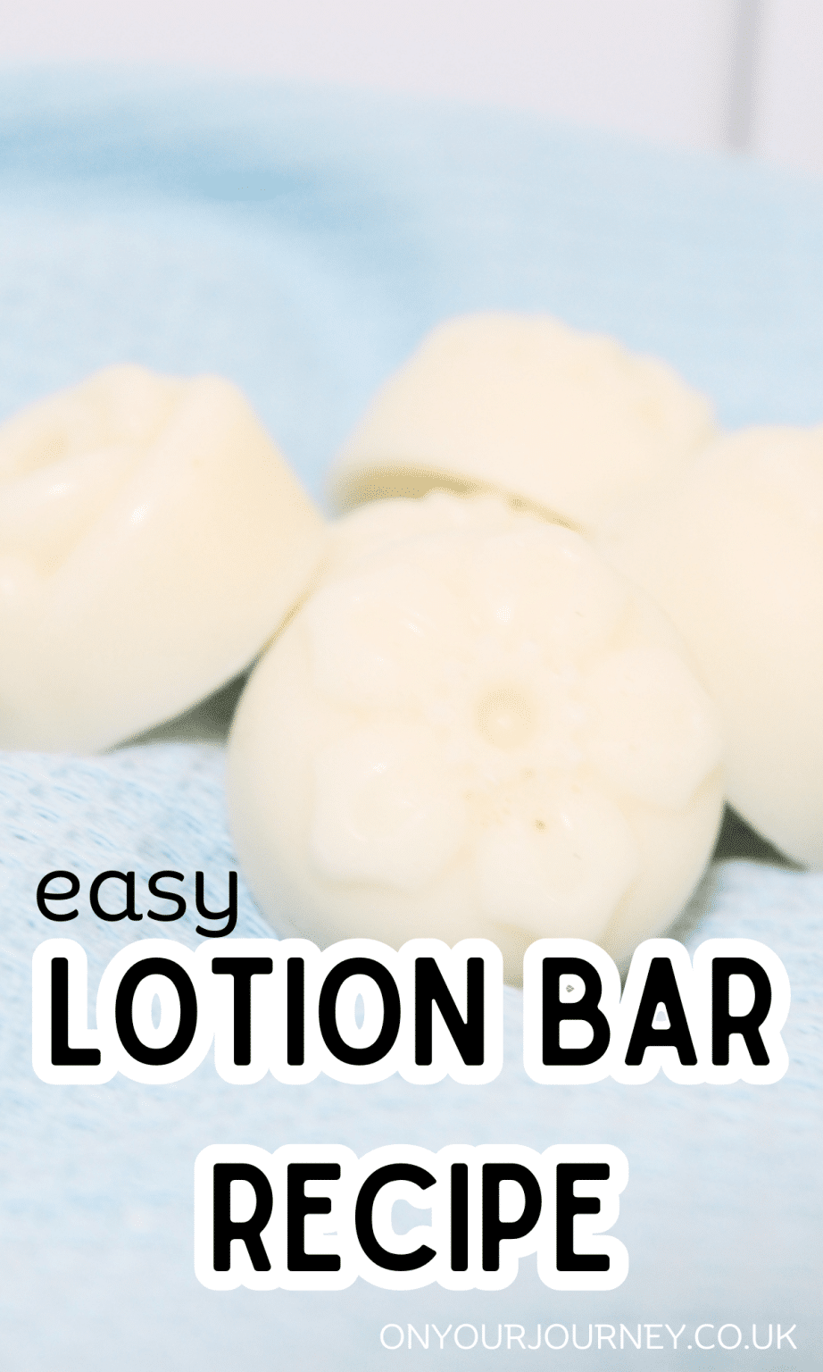 Easy DIY Homemade Lotion Bar Recipe - On Your Journey