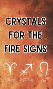 Best Crystals for the Fire Signs - On Your Journey