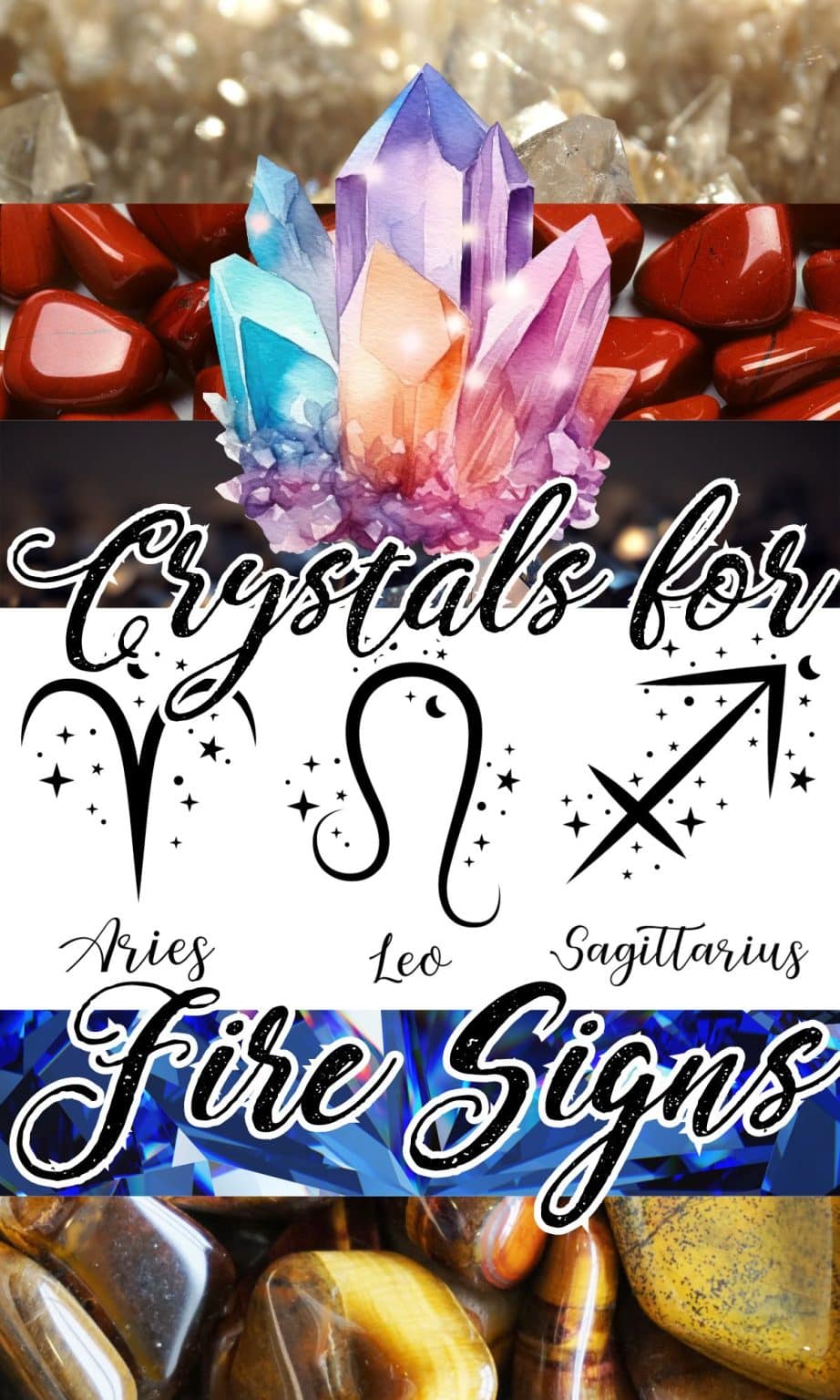 Best Crystals for the Fire Signs - On Your Journey