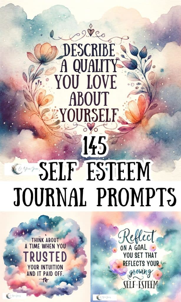 145 Powerful Self Esteem Journal Prompts to Build Confidence - On Your ...