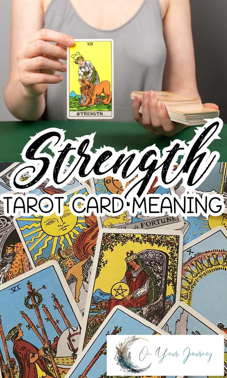 The Strength Tarot Card Meaning (Reversed and Upright) - On Your Journey
