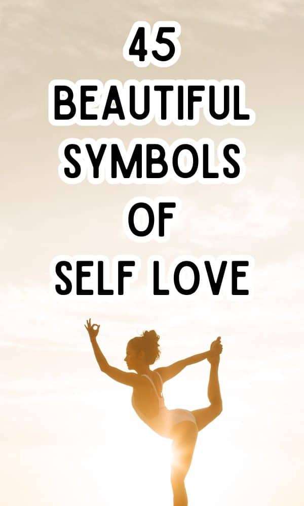 45 Beautiful and Empowering Symbols of Self Love - On Your Journey