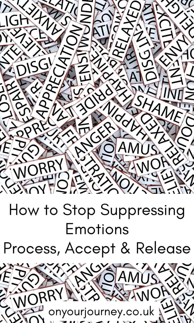 How to Stop Suppressing Emotions: Process, Accept and Release - On Your ...